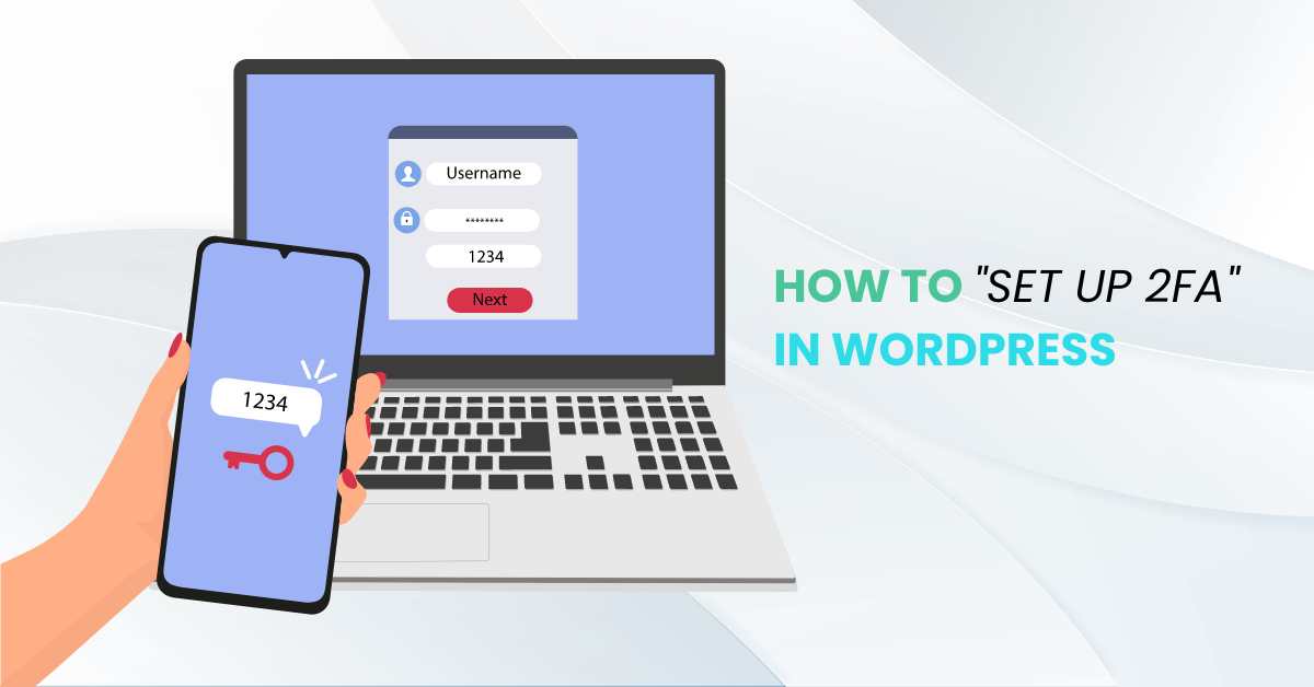 How To Set Up Two Factor Authentication For Wordpress